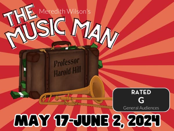 The Music Man Presented by Playhouse Merced May 17-June 2 ...